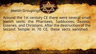 Judaism is the religion of the Jewish people.pptx