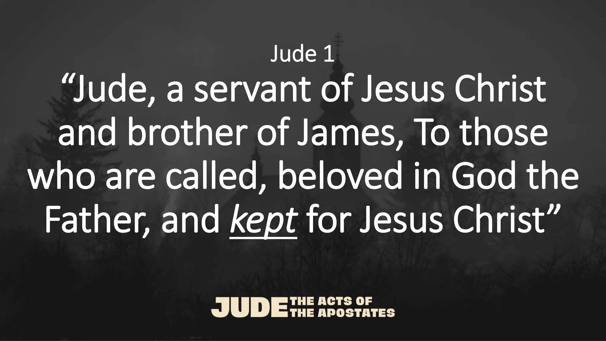 The Hope of Salvation - Jude 1:24-25 - Message | PPTX