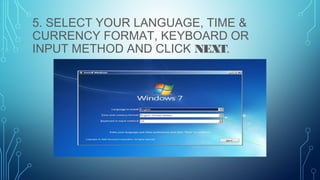 Windows 7 Installation - ICT | PPT