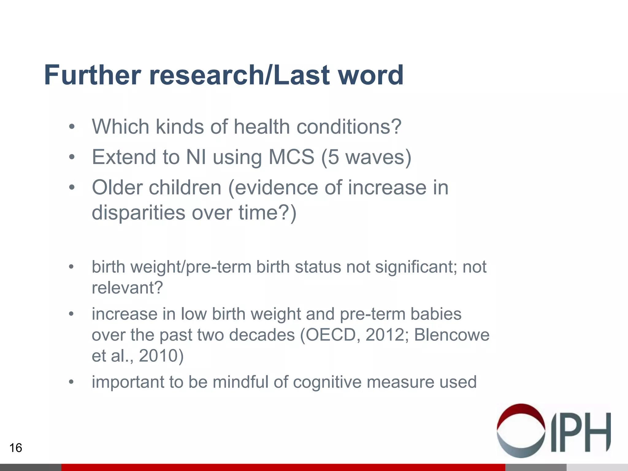 Jude Cosgrove - Early child health and cognitive outcomes: secondary ...