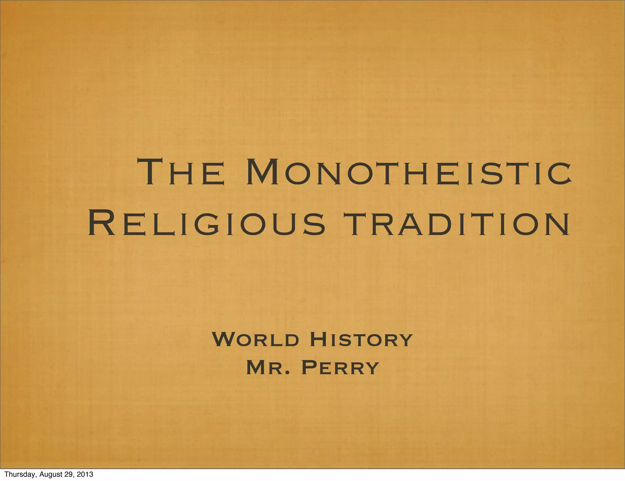 Monotheistic Tradition | PPT