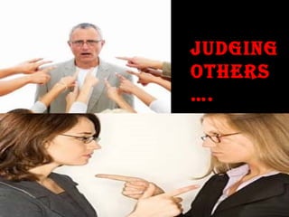 Judging others | PPT