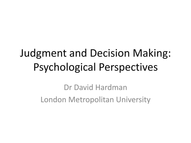 Judgment and decision making | PPTX