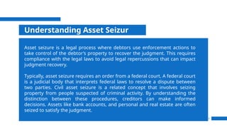 Judgment Collection: How Asset Seizure Can Help Creditors | PPT