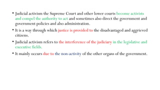 Judicial Activism - History, origin and causes.pptx