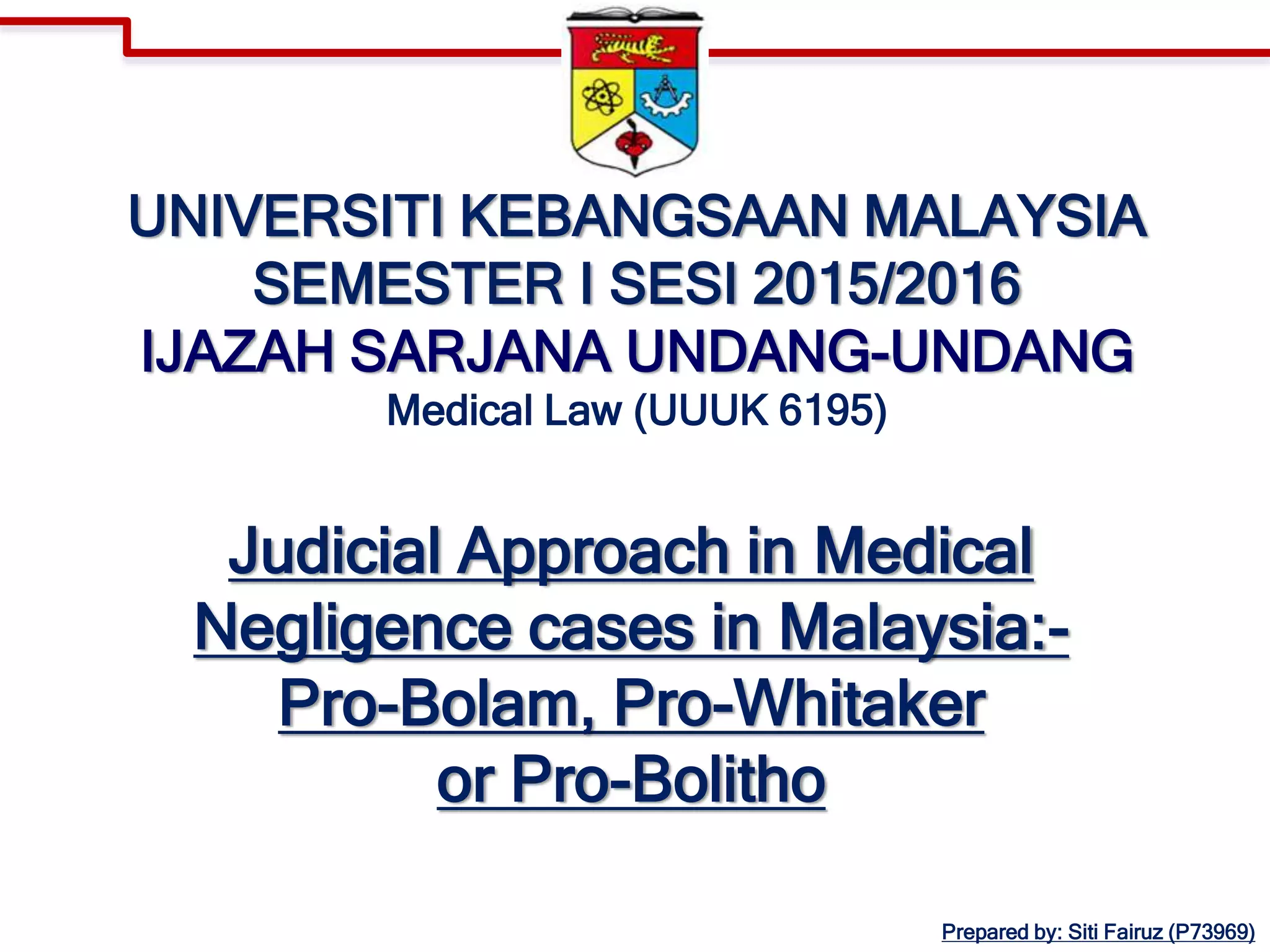 Judicial approach in medical negligence in malaysia | PPTX