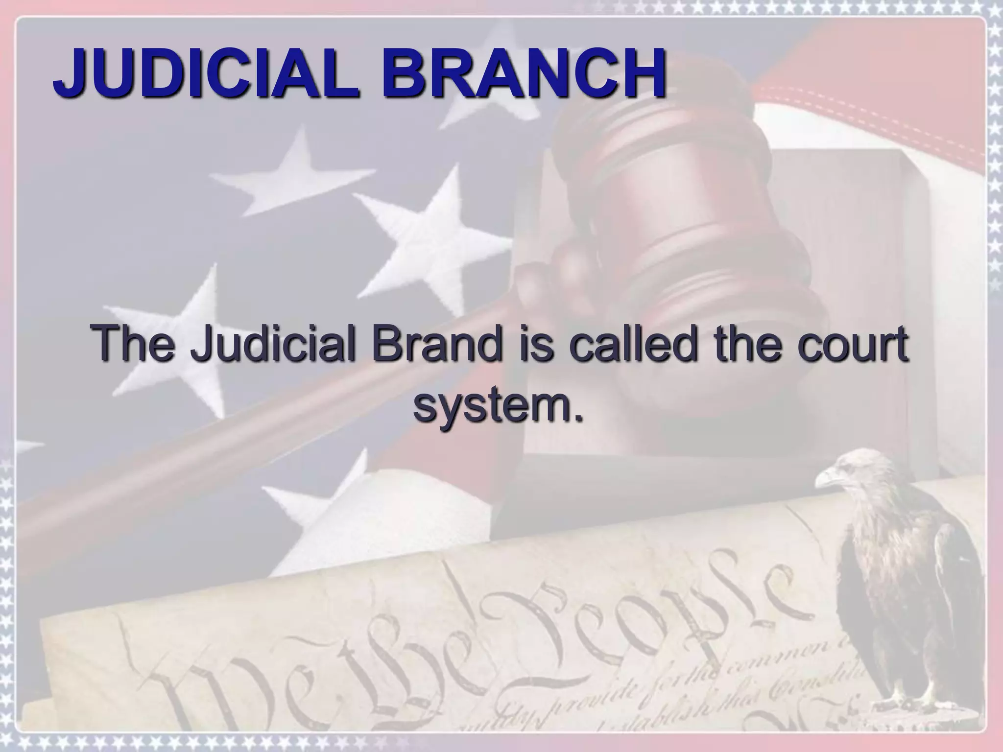 Judicial branch | PPTX | Law