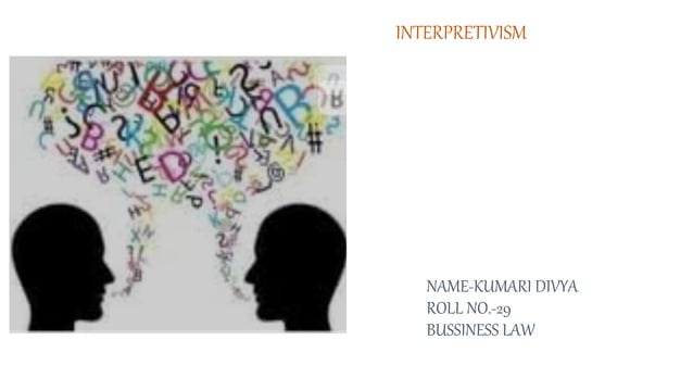 judicial process interpretivism drowin theory | PPTX | Legal Services ...