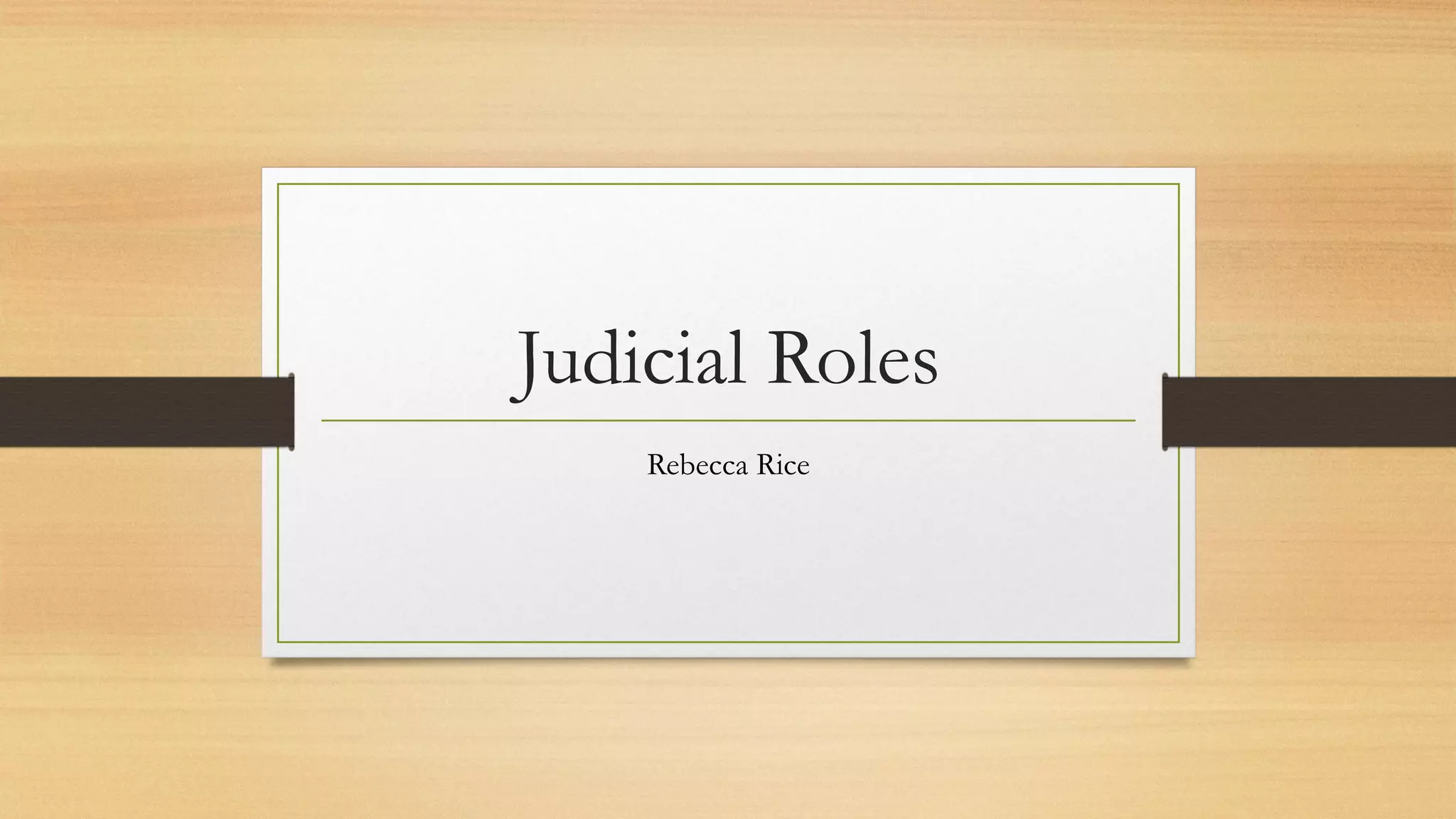 Judicial roles | ODP | Law
