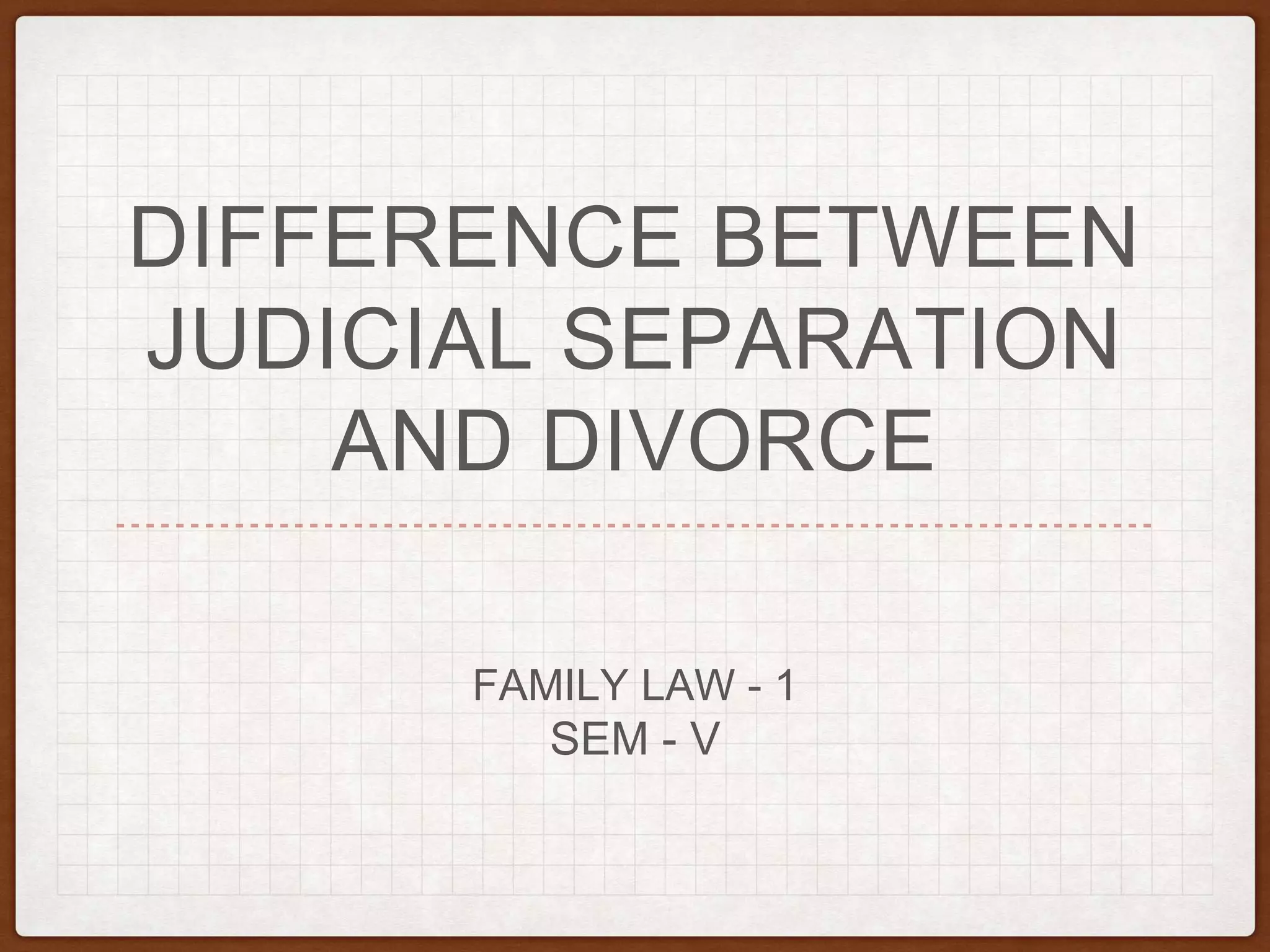 Judicial seperation & Divorce | PPTX
