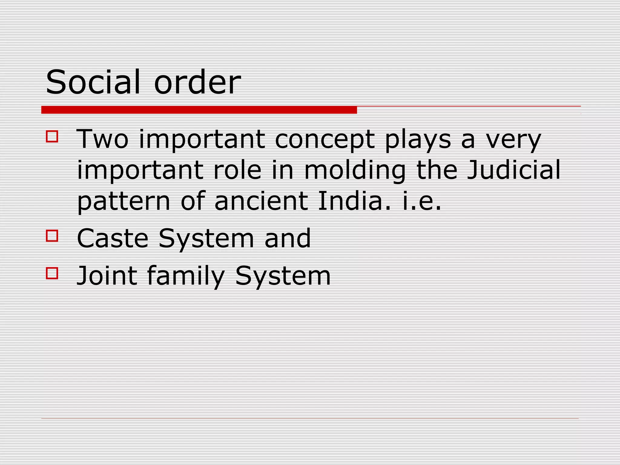 Judicial system in_ancient_india[1] | PPT