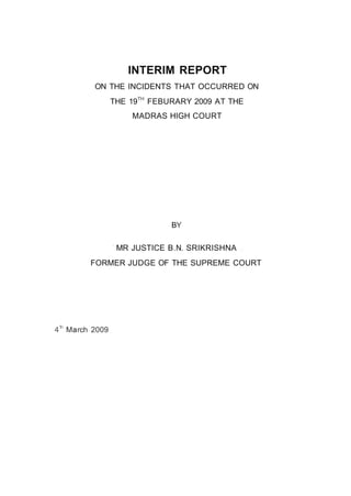 Judiciary chennai hc-adv police confrontation-interimreport-sreekrishna ...