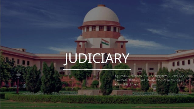 Judiciary ppt fina aaaaaaaaaaaaaal .pptx