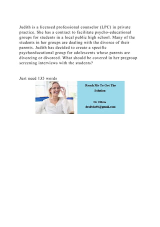 Judith is a licensed professional counselor (LPC) in private practic | DOCX