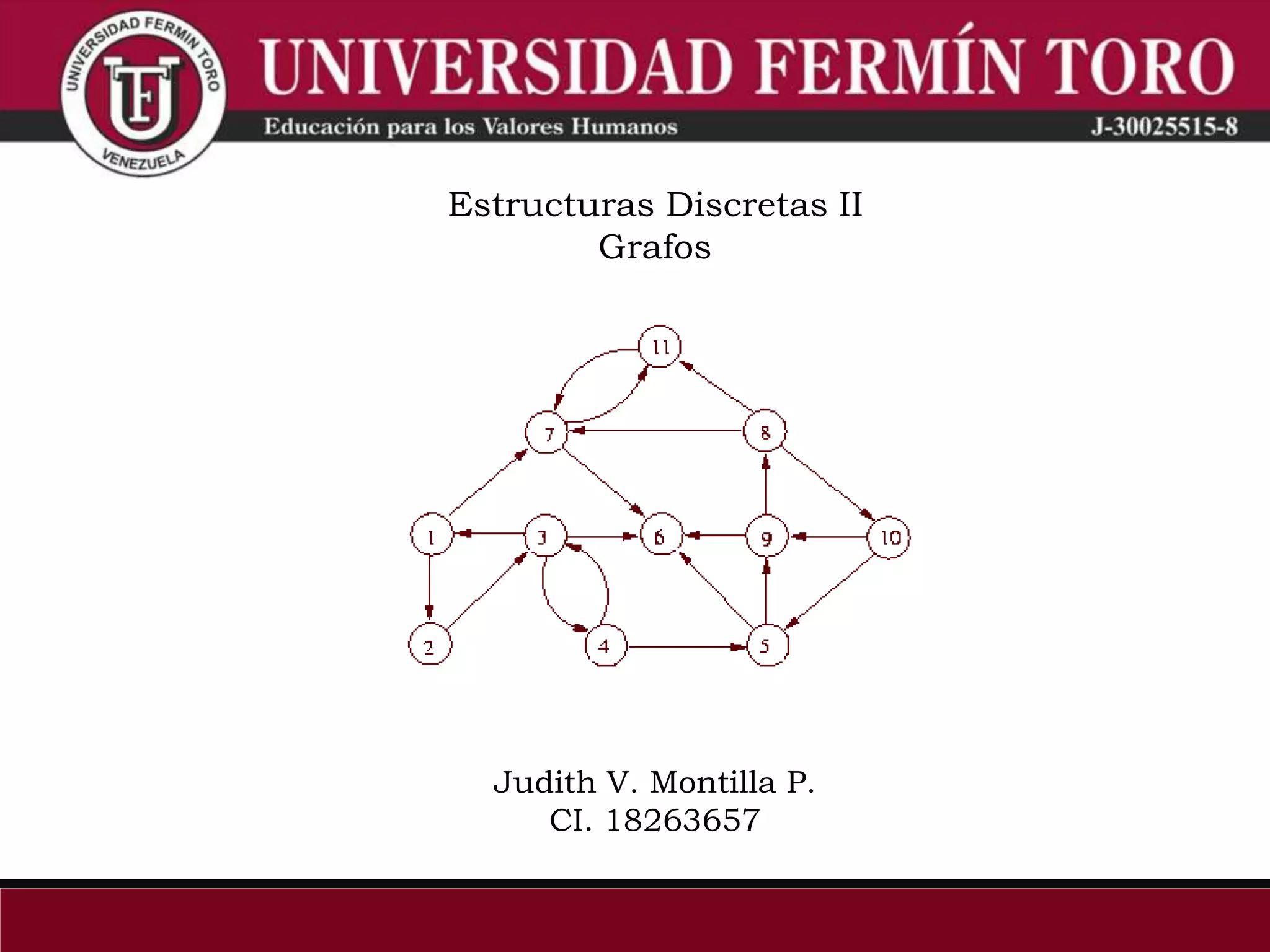 Estructuras discretas II: Grafos | PPT
