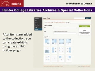 Using Omeka for setting up a dIgital library in the archives at Hunter ...