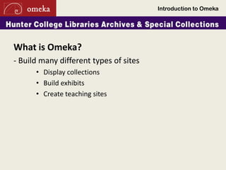 Using Omeka for setting up a dIgital library in the archives at Hunter ...