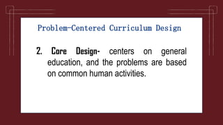 JUDY-ANN-E.-CURRICULUM-DESIGN.pptx