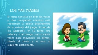 Juegos tradicionales | PPTX