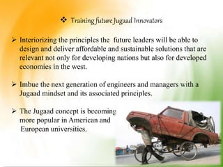 Jugaad - indian style of innovation | PPTX
