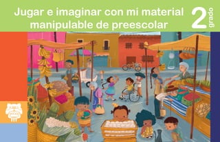 Jugar e imaginar con mi material manipulable de preescolar: actividades ...