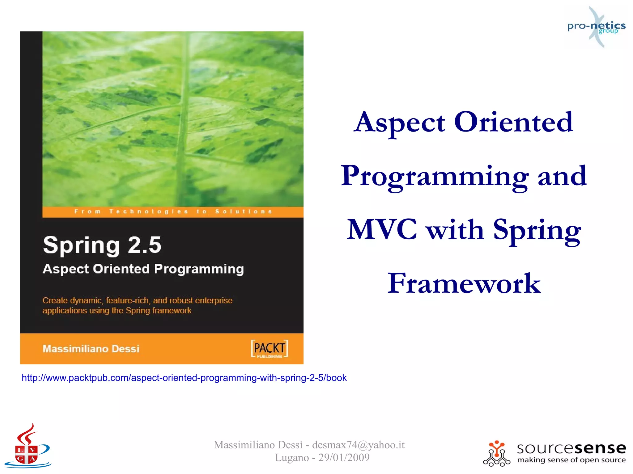 Aspect Oriented Programming And Mvc With Spring Framework Ppt
