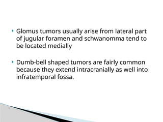 Jugular foramen lesions and their management.pptx