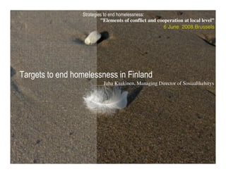 Targets to End Homelessness in Finland | PDF