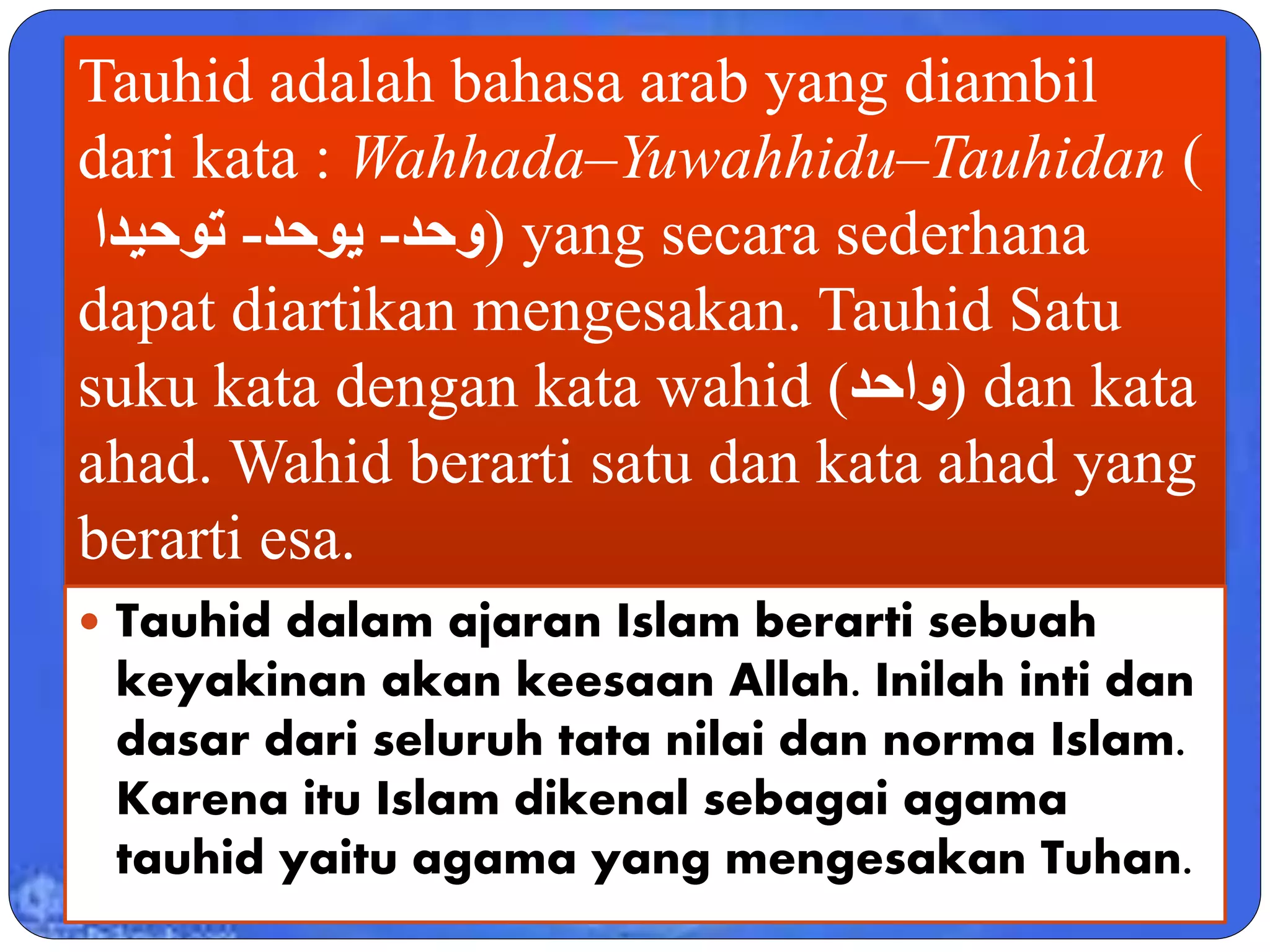 Juhdi,pengertian tauhid dan urgensinya | PPTX