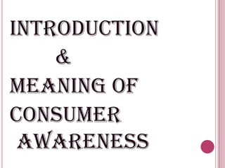 CONSUMER AWARENES PPT | PPTX