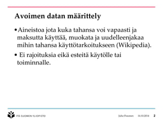 OKRoadshow Mikkeli 13.10.2014: Avoin data matkailuyrityksen liiketoiminnassa ja matkailualan ...