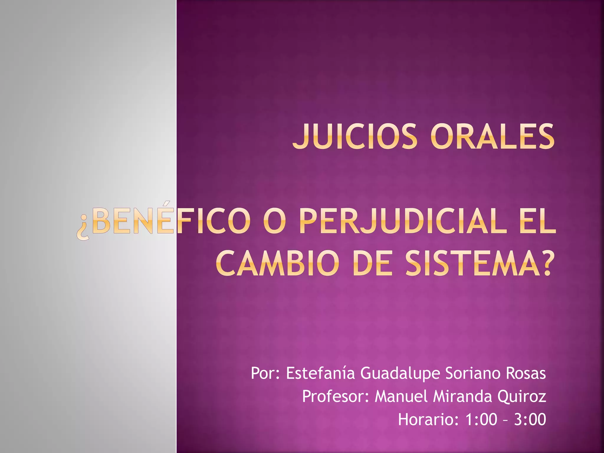 Juicios Orales Ppt
