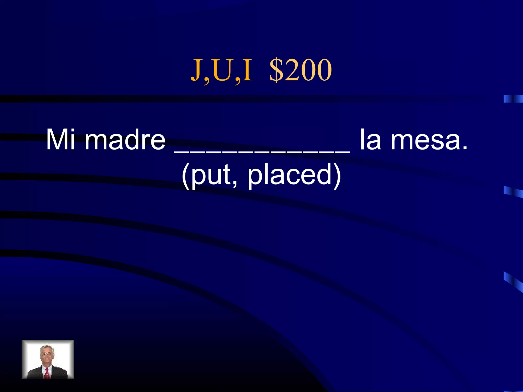 Juicy preterite jeopardy | PPT