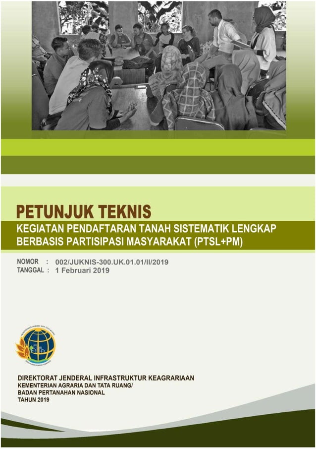 JUKNIS PENDAFTARAN TANAH SISTEMATIK LENGKAP BERBASIS PARTISIPASI MASYARAKAT | PDF