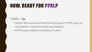 a pattern for PWA, PRPL | PPTX | Web Development | Internet