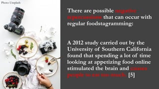 Camera Eats First: The Controversy over Foodstagramming | PPT