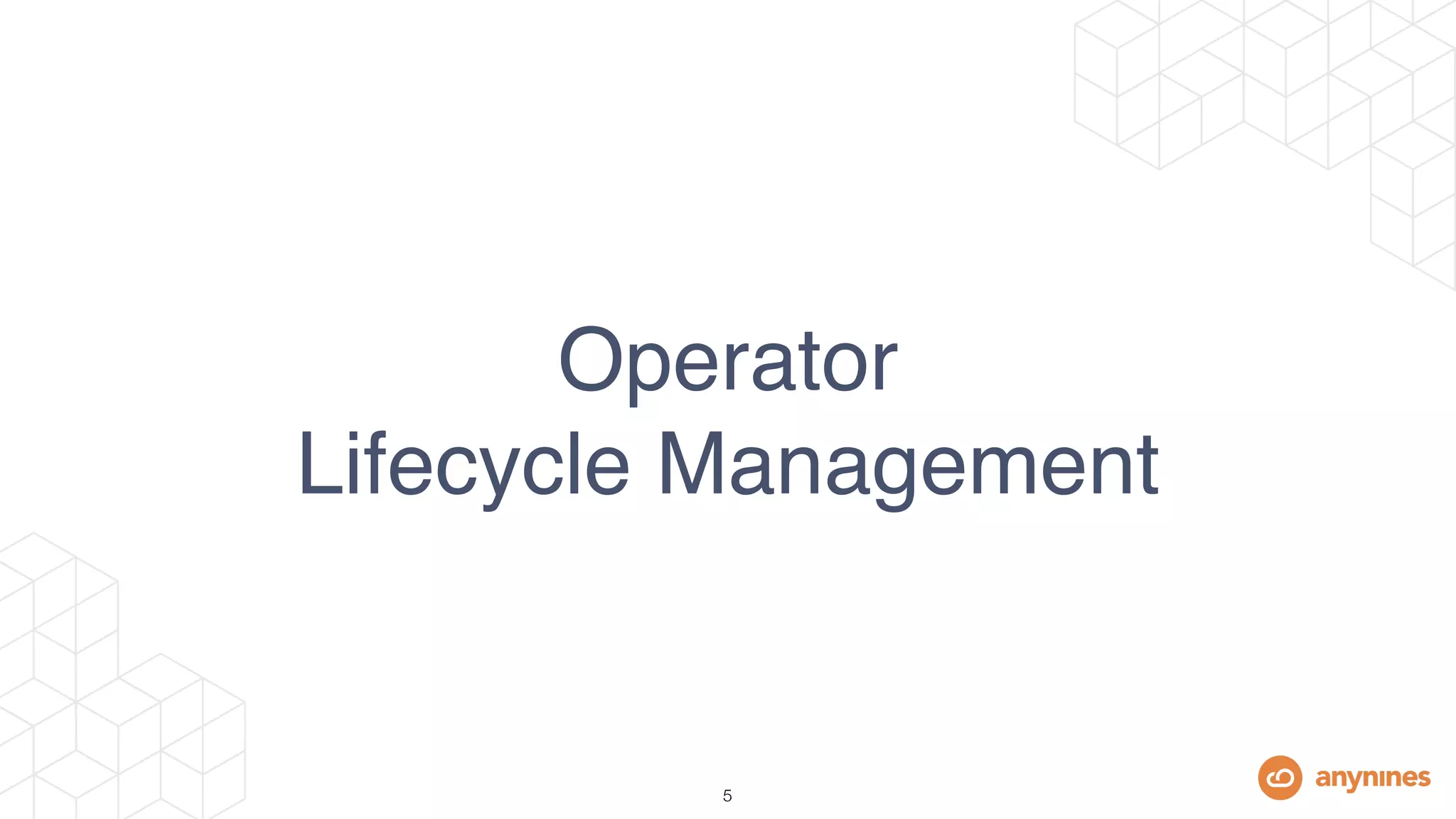 Operator Lifecycle Management | PPT