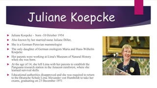 Juliane Koepcke.pptx