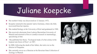 Juliane Koepcke.pptx
