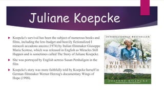 Juliane Koepcke.pptx