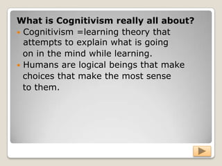 Julia Worster-Cognitivism | PPTX