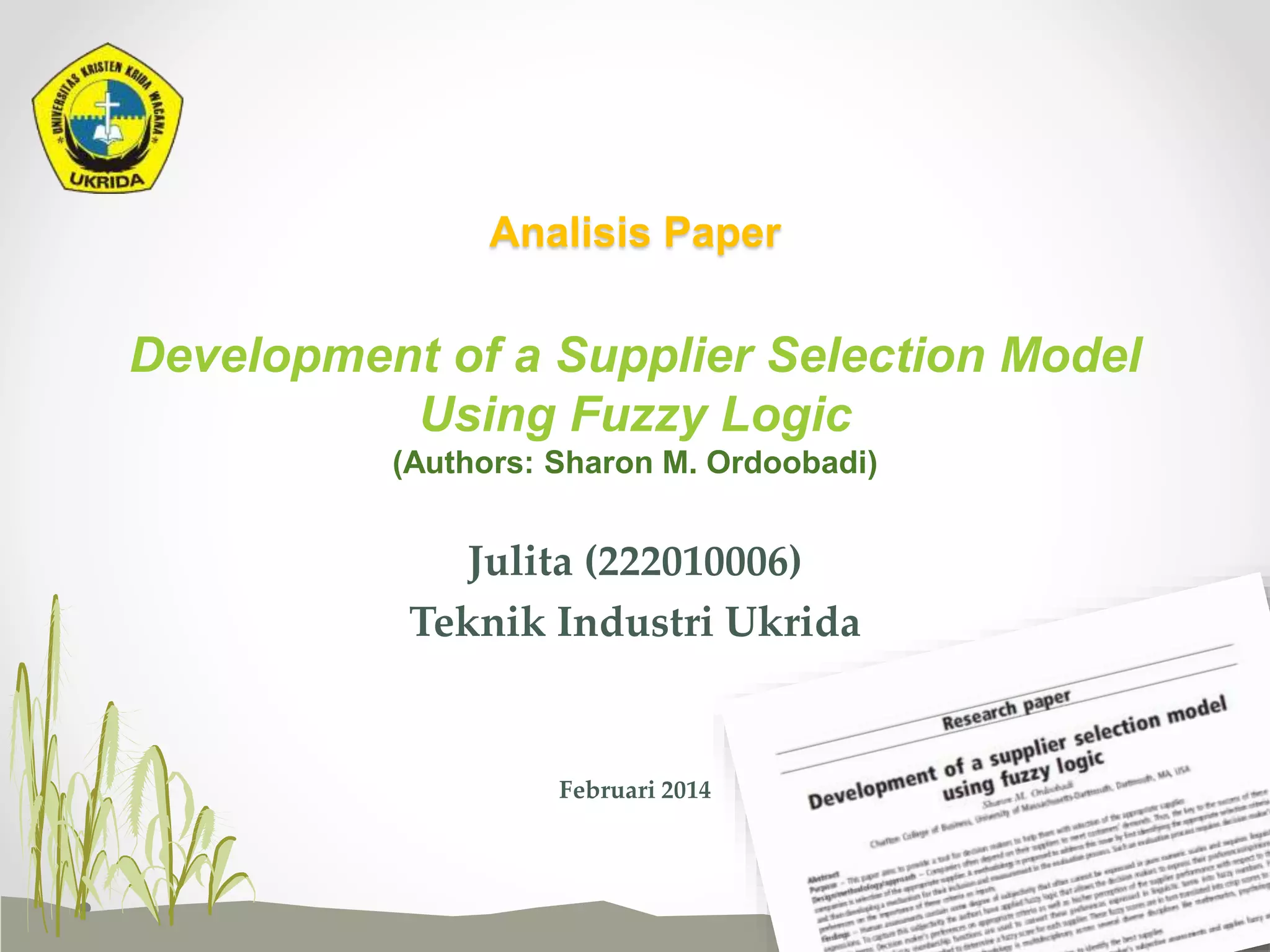 Development Of A Supplier Selection Model Using Fuzzy Logic Ppt