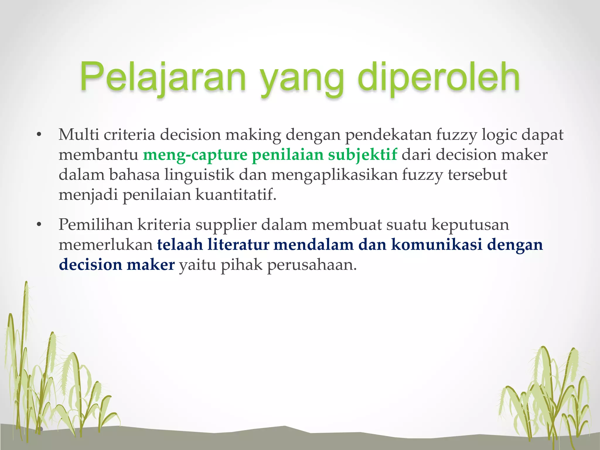 Development Of A Supplier Selection Model Using Fuzzy Logic Ppt