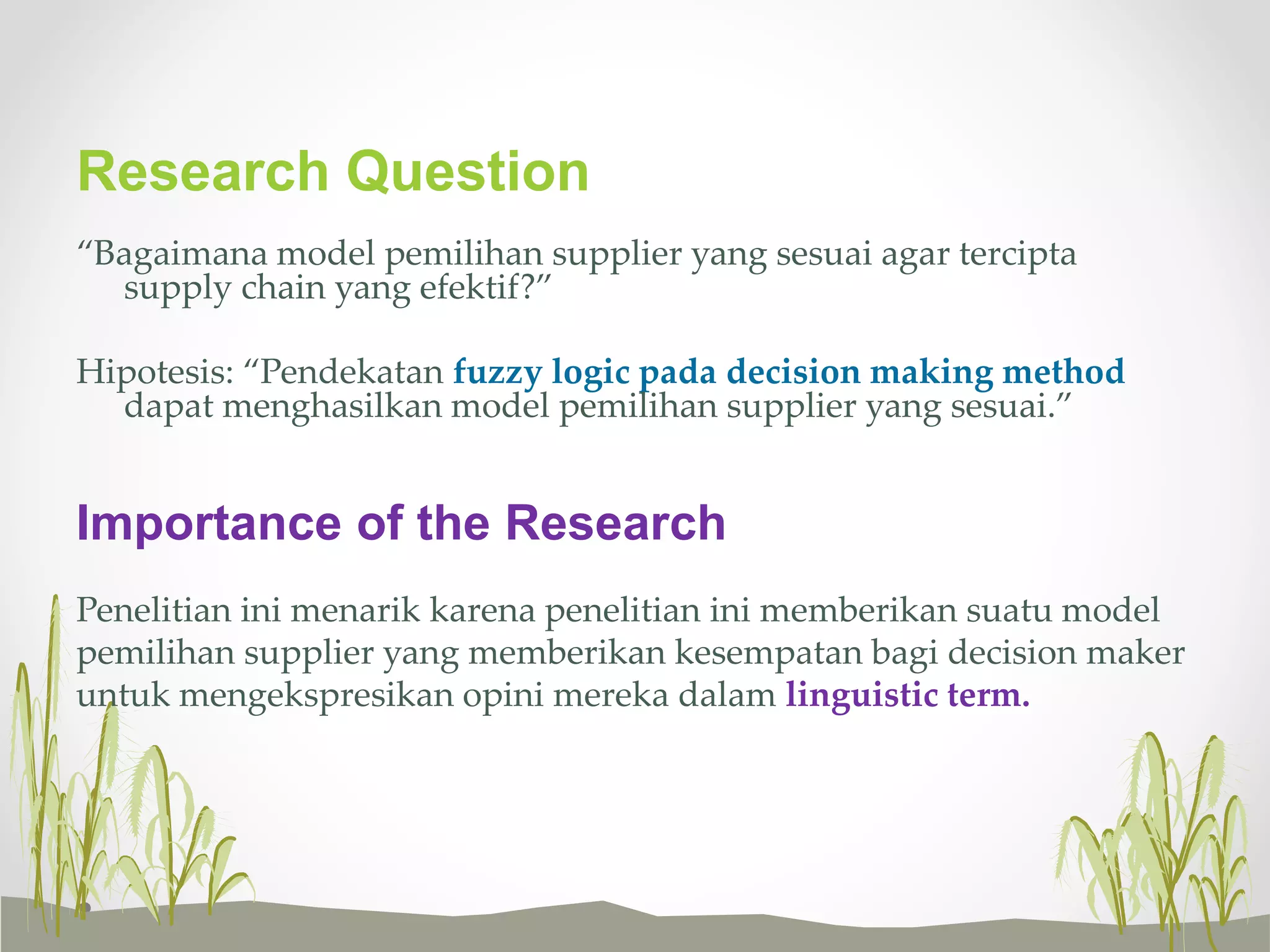Development Of A Supplier Selection Model Using Fuzzy Logic Ppt