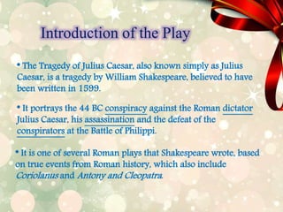 Julius Caesar- class 10 cbse by Sazad | PPTX