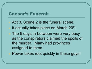Julius caesar act 3 ppt | PPT