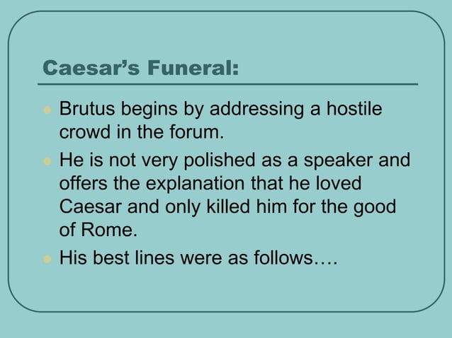 Julius caesar act 3 ppt | PPT | Death, Injury, or Military Conflict ...