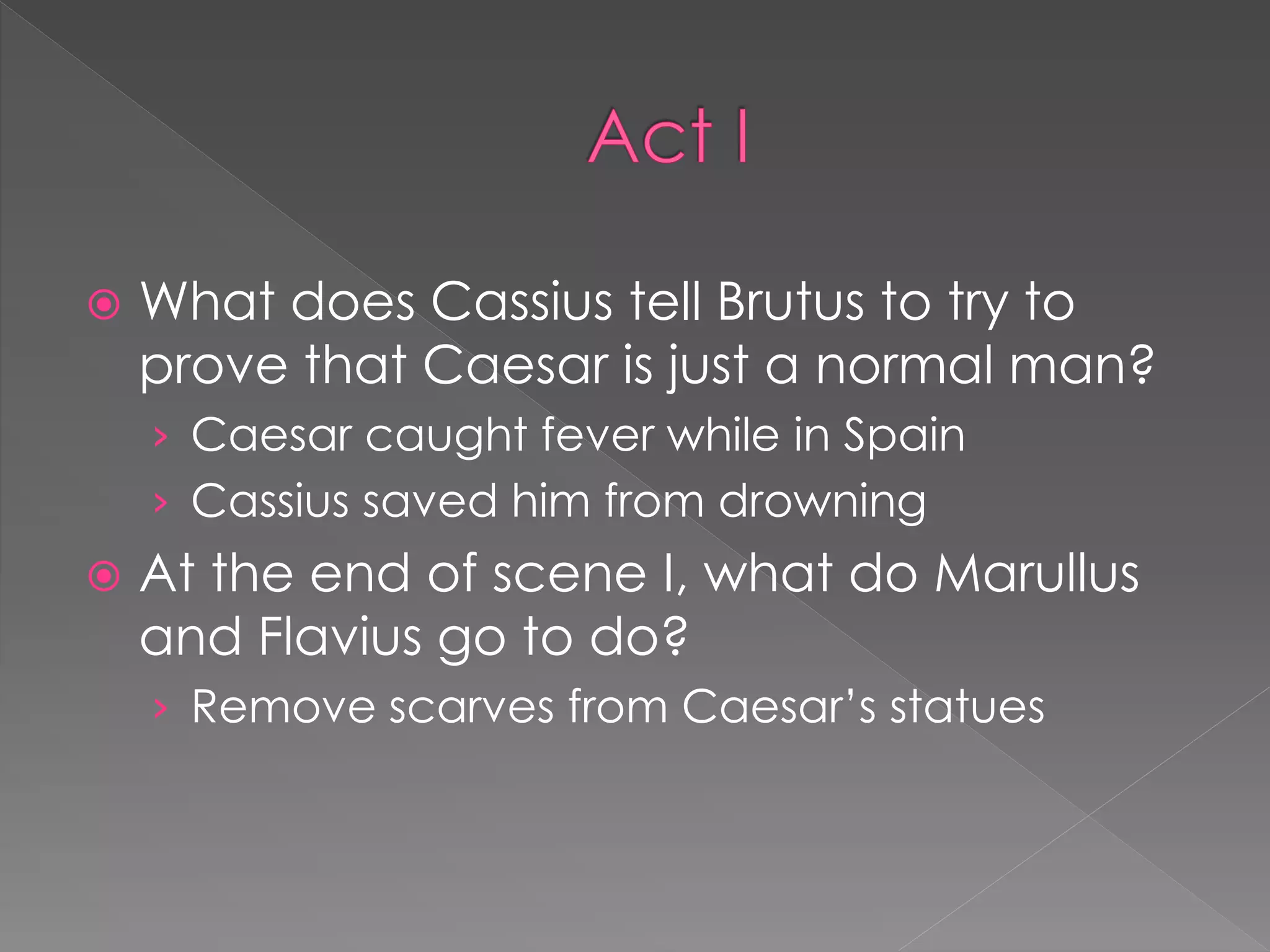 Julius caesar acts 1 3 review | PPTX