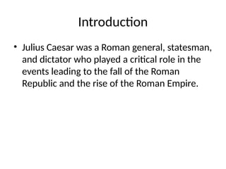 Julius_caesar_class_10,it's good rate it | PPT