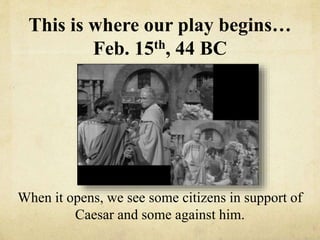 JuliusCaesarShakespearePowerPoint-1.pptx